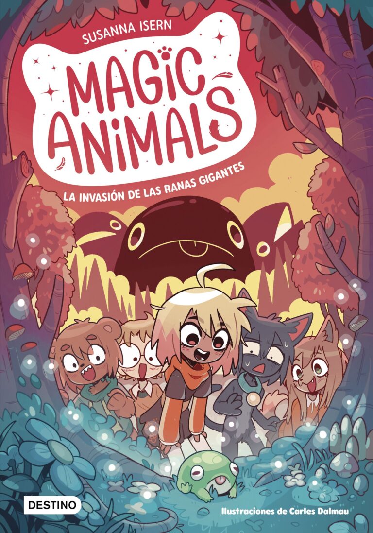 MAGIC ANIMALS-LA INVASION DE LAS RANAS GIGANTES - Editorialsaid